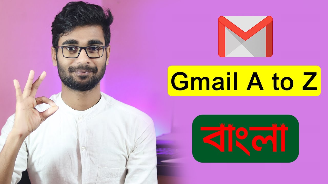 Gmail A to Z Setting 2020 -Quick Start Training | Full Feature of Gmail | Professional Gmail ...