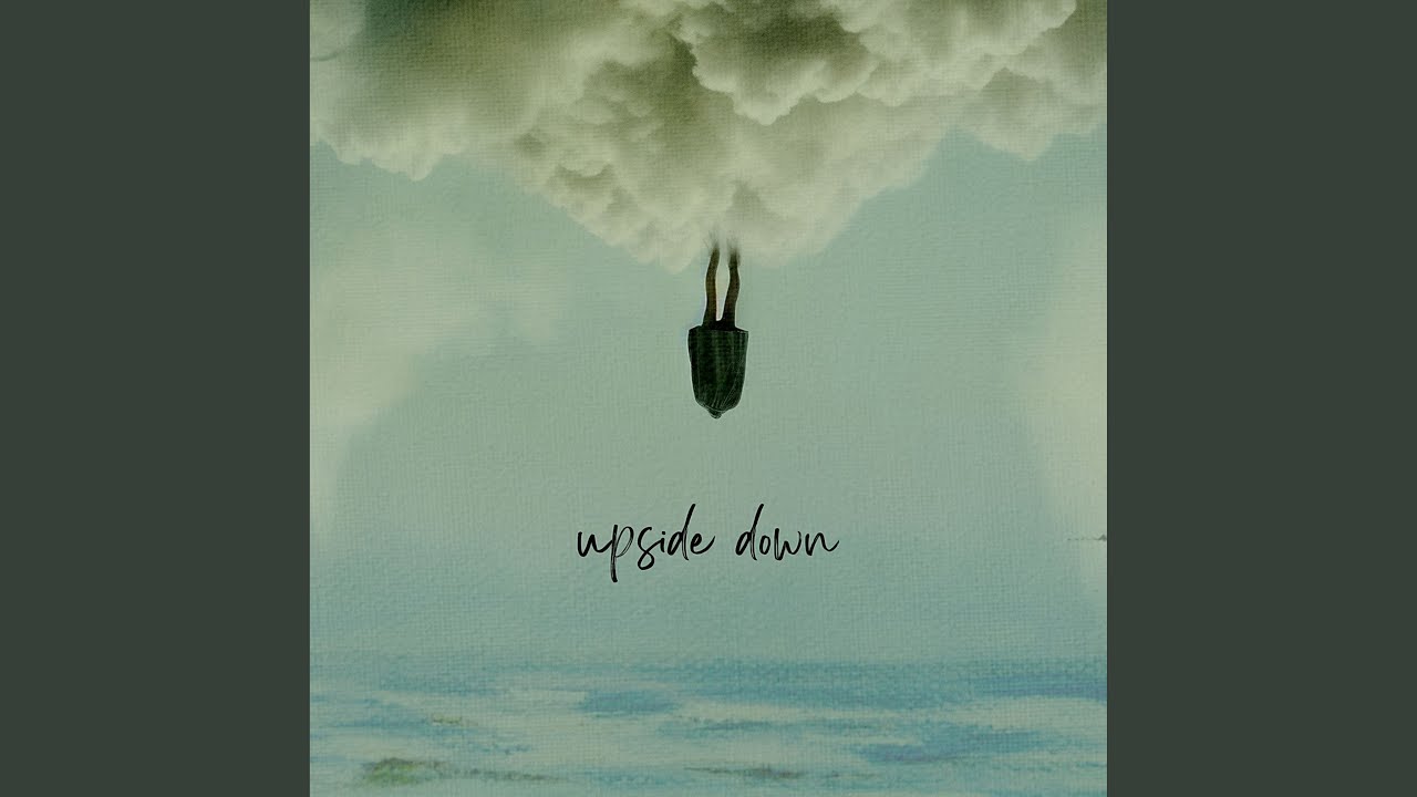 Upside Down - YouTube