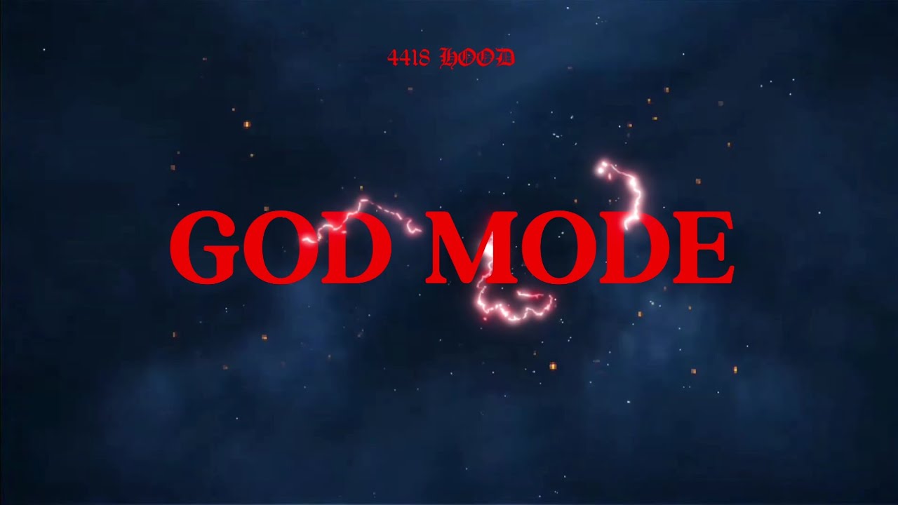 GOD MODE - 4418 HOOD ( LYRICS VISUALIZER) - YouTube