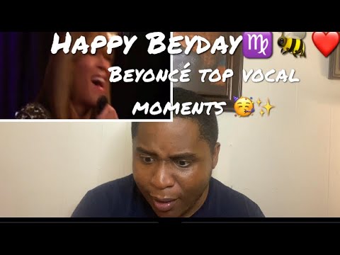 Happy Beyday🥳♍️🐝 | Beyoncé Top Vocal Moments ( Reaction!!!) - YouTube