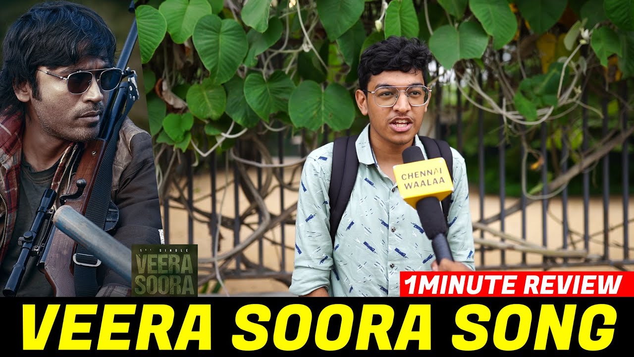 இன்னும் Betterஆ பண்ணி இருக்கலாம்" | Veera Soora Review | Naane Varuven Veera Soora Song ...
