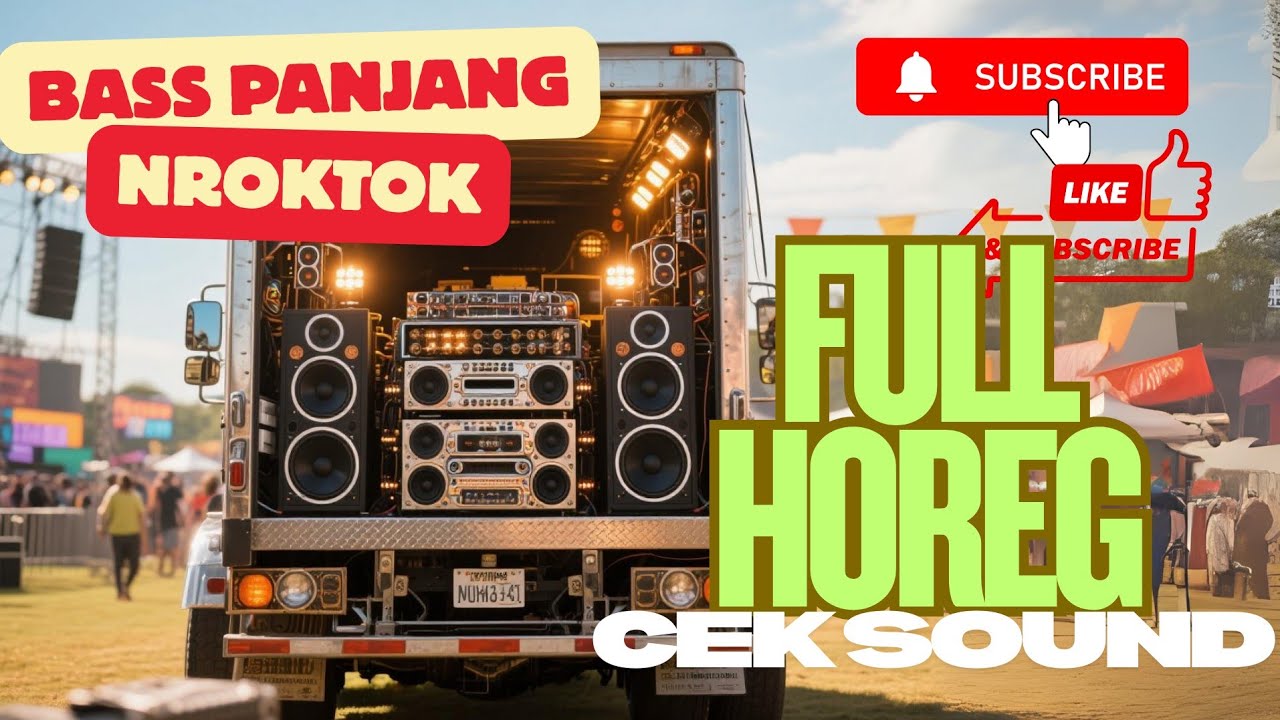 HORG CEK BASS TEST - Musik Horg Cek Cek Cek - YouTube