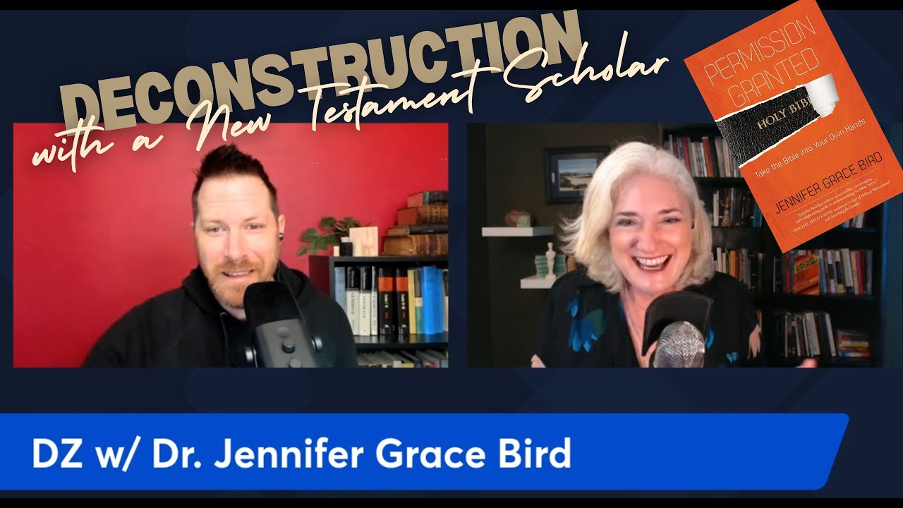 Deconstruction Journey with New Testament Scholar, Dr. Jennifer Grace ...