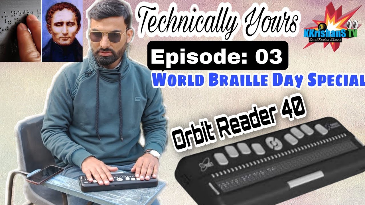 Introducing Orbit Reader 40 | Technically Yours | Epi: 03 | World ...