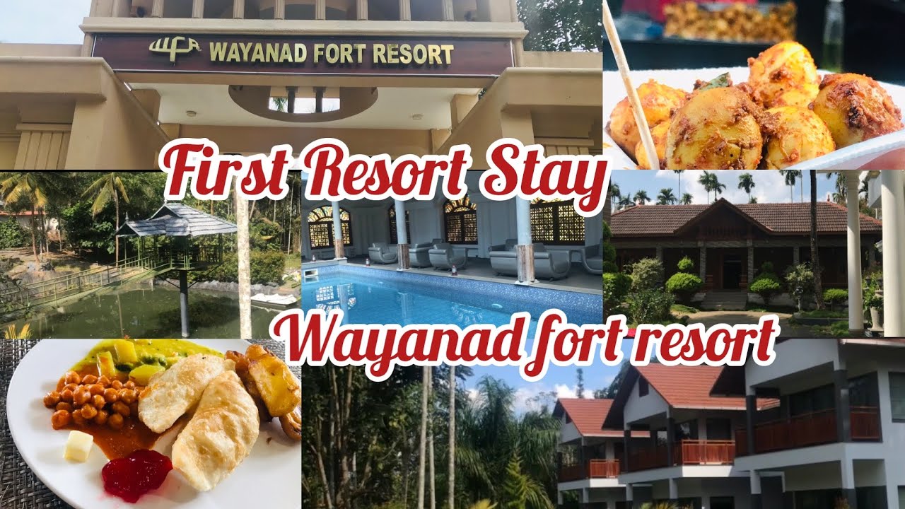Frist Resort Stay|Travel with Wayanad|Wayanad Fort Resort|Travel vlog ...