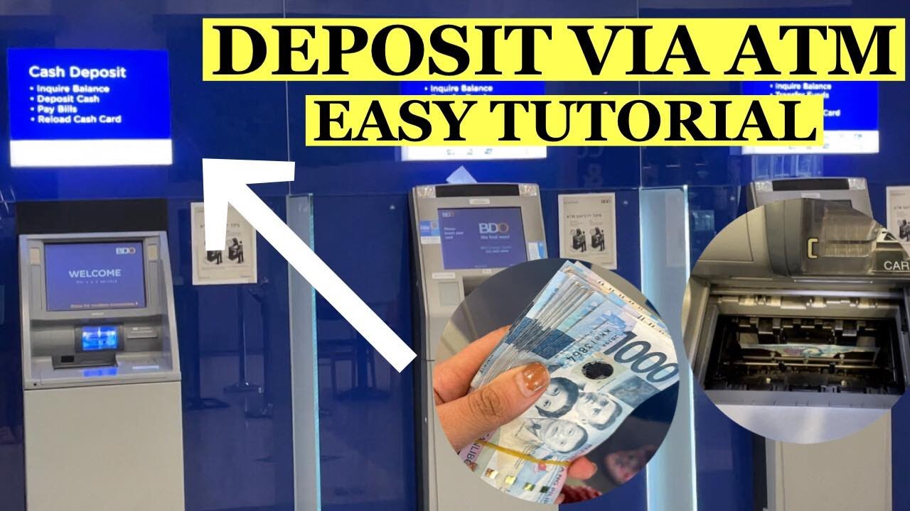PAANO MAG DEPOSIT SA BDO ATM MACHINE / HOW TO DEPOSIT CASH BDO CASH ...