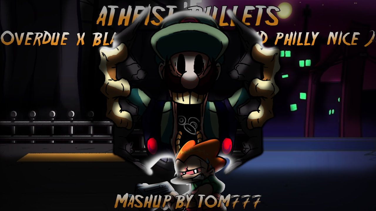 FNF Mashup - Ath***t Bullets [ Overdue X Blammed (ft. Pico and Philly ...