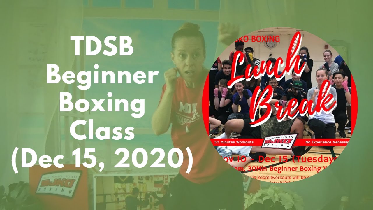 TDSB Beginner Boxing Class (last TDSB class of 2020) | Coach Miranda ...