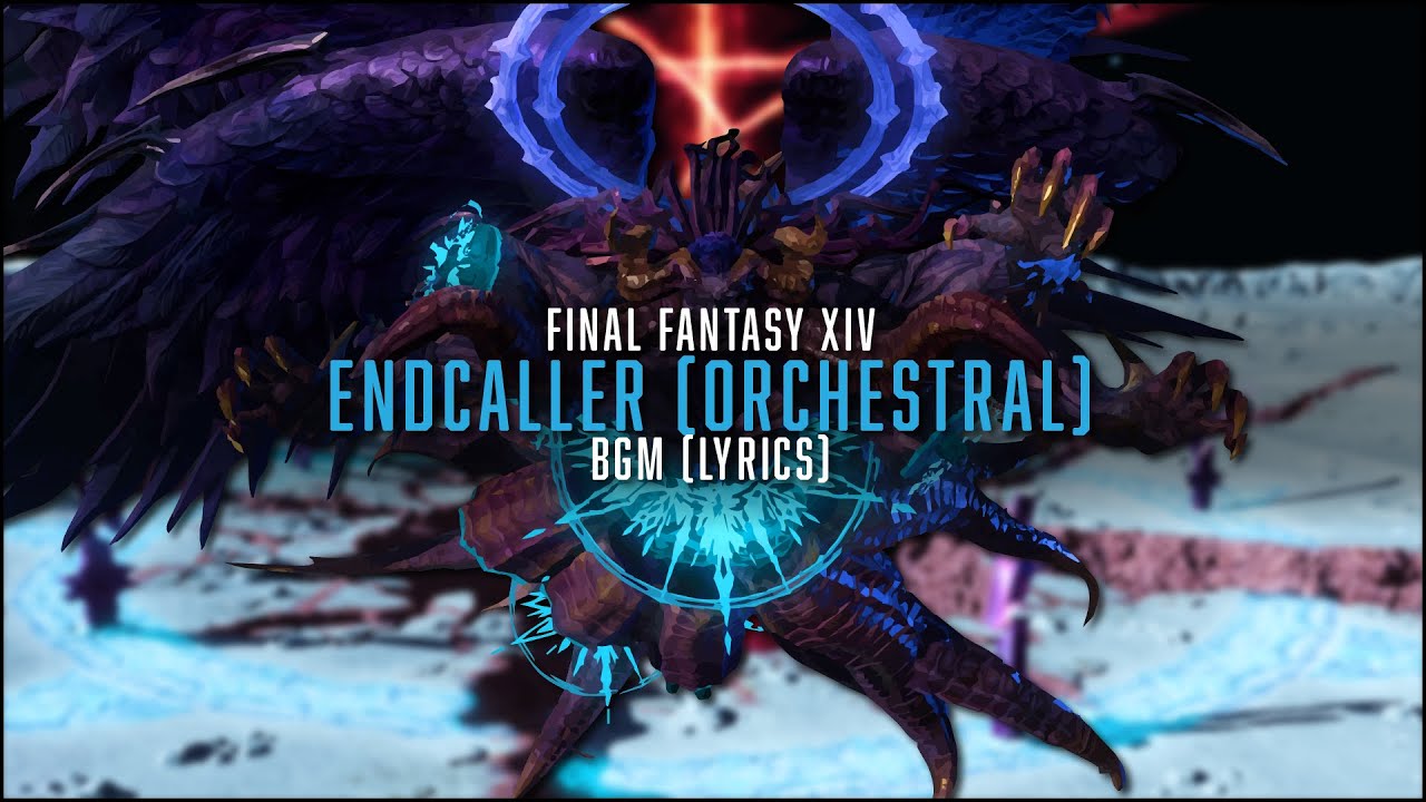 Endcaller (Orchestral) with lyrics - FFXIV Orchestral Arrangement Album ...