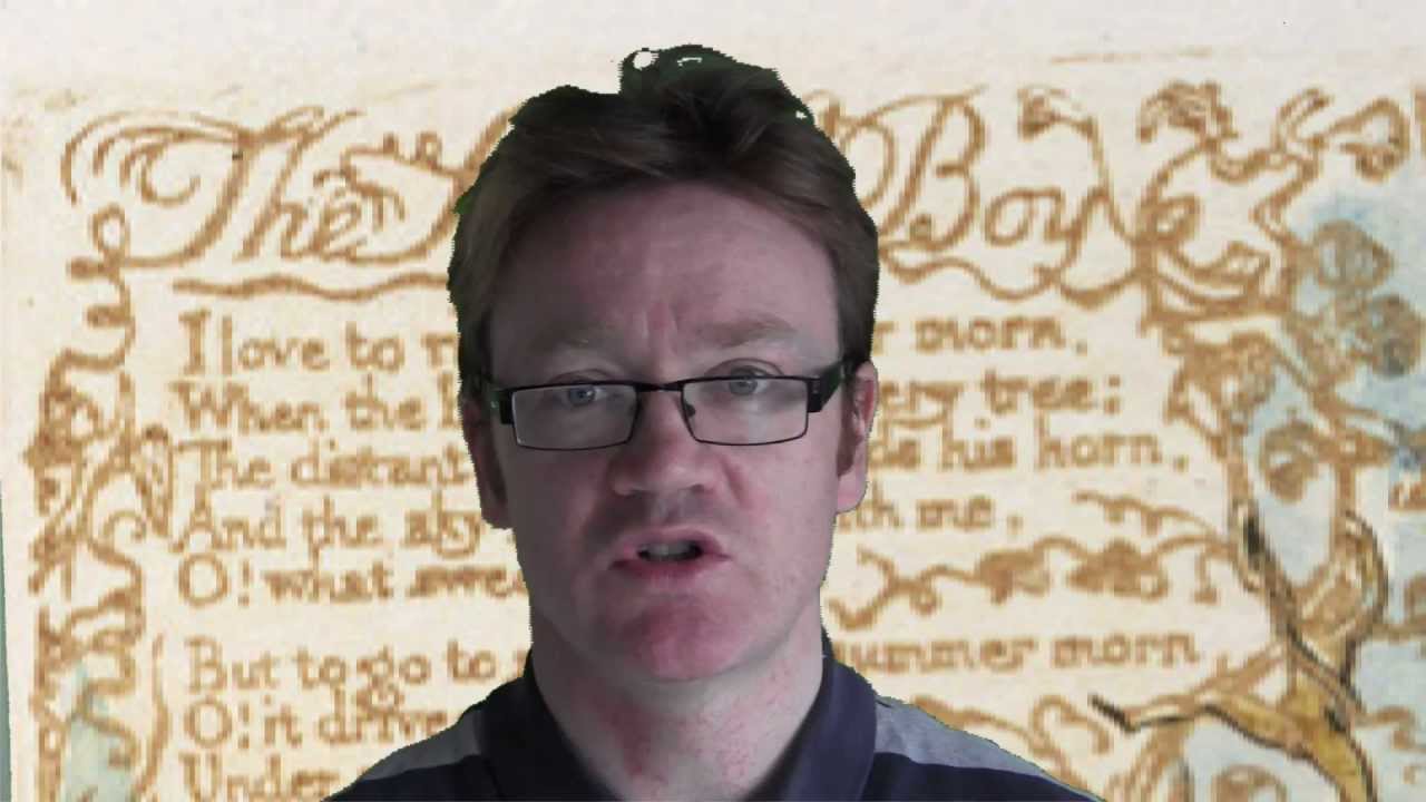 William Blake's 'The School Boy' from 'The Songs of Experience' - YouTube