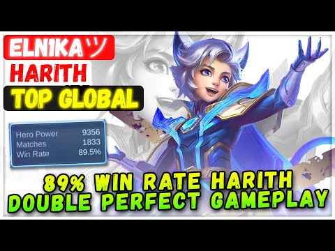 89% Win Rate Harith Double Perfect Gameplay [ Top Global Harith ] ELN1KAツ - Mobile Legends Build