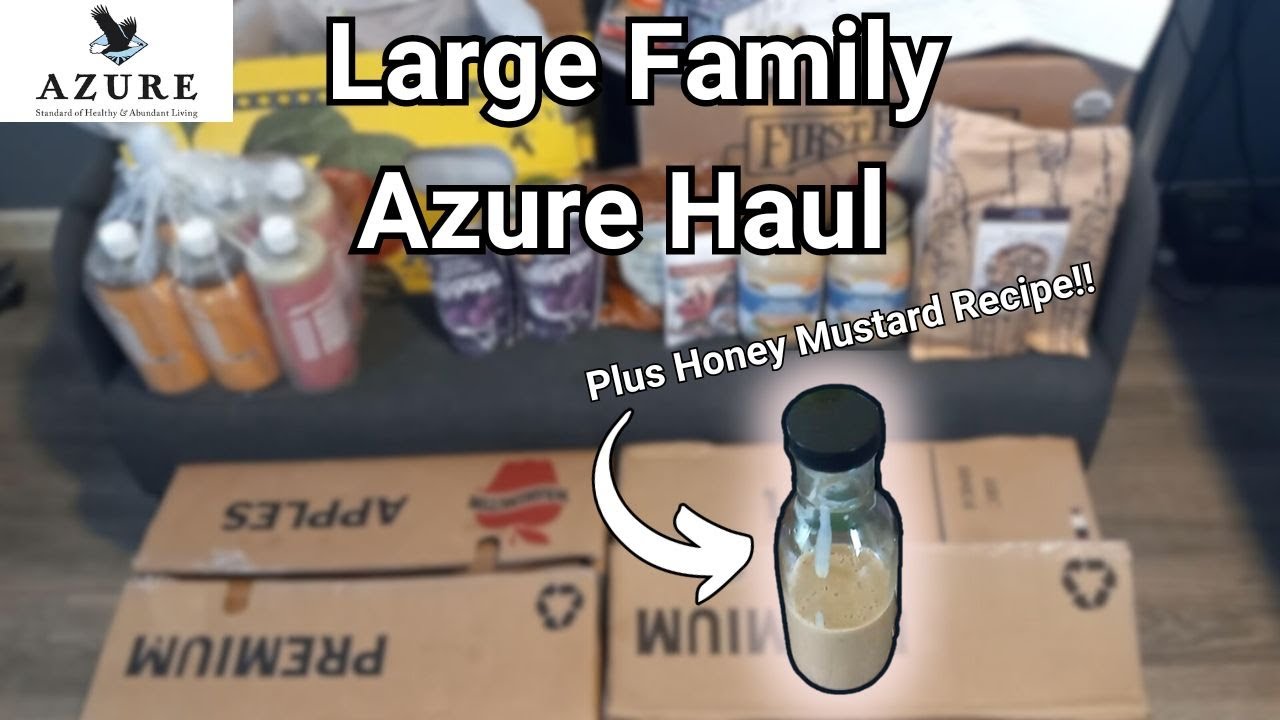 June Large Family Azure Haul ~ Honey Mustard Recipe - YouTube