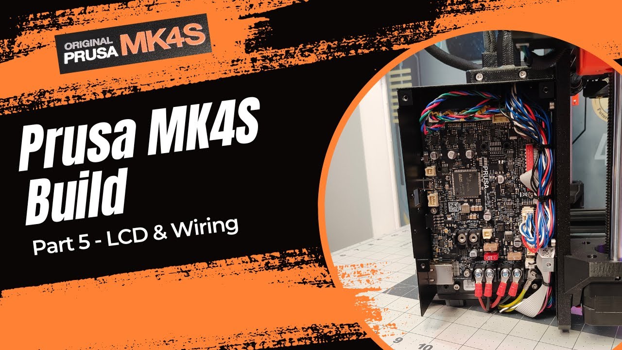 Prusa MK4S Build - LCD & Wiring - YouTube