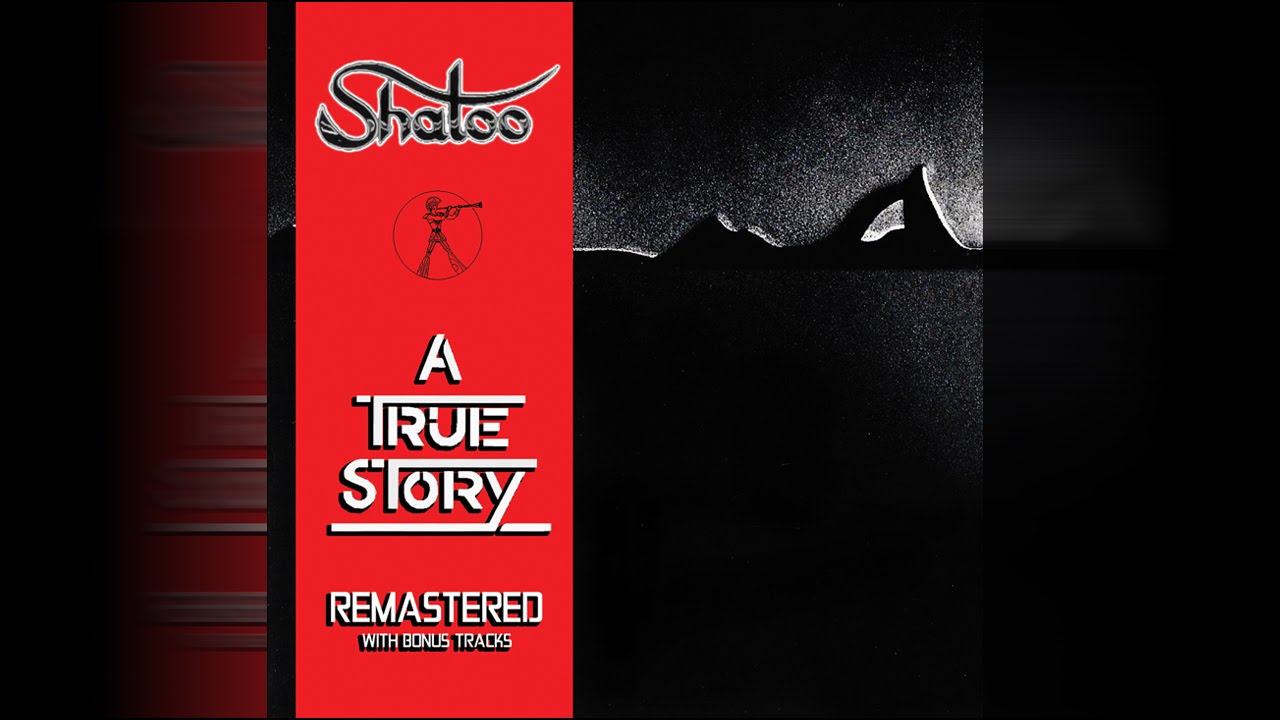 Shatoo - A True Story Remastered Promo - YouTube Music