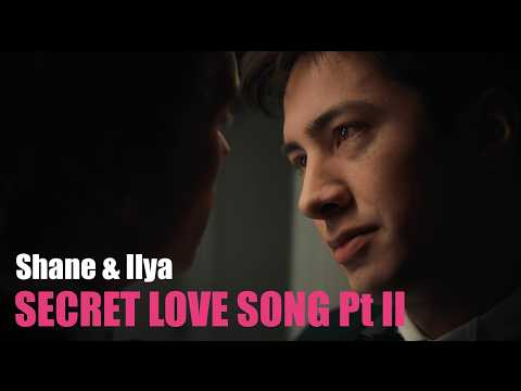 Shane & Ilya | Secret Love Song pt II (Heated Rivalry)