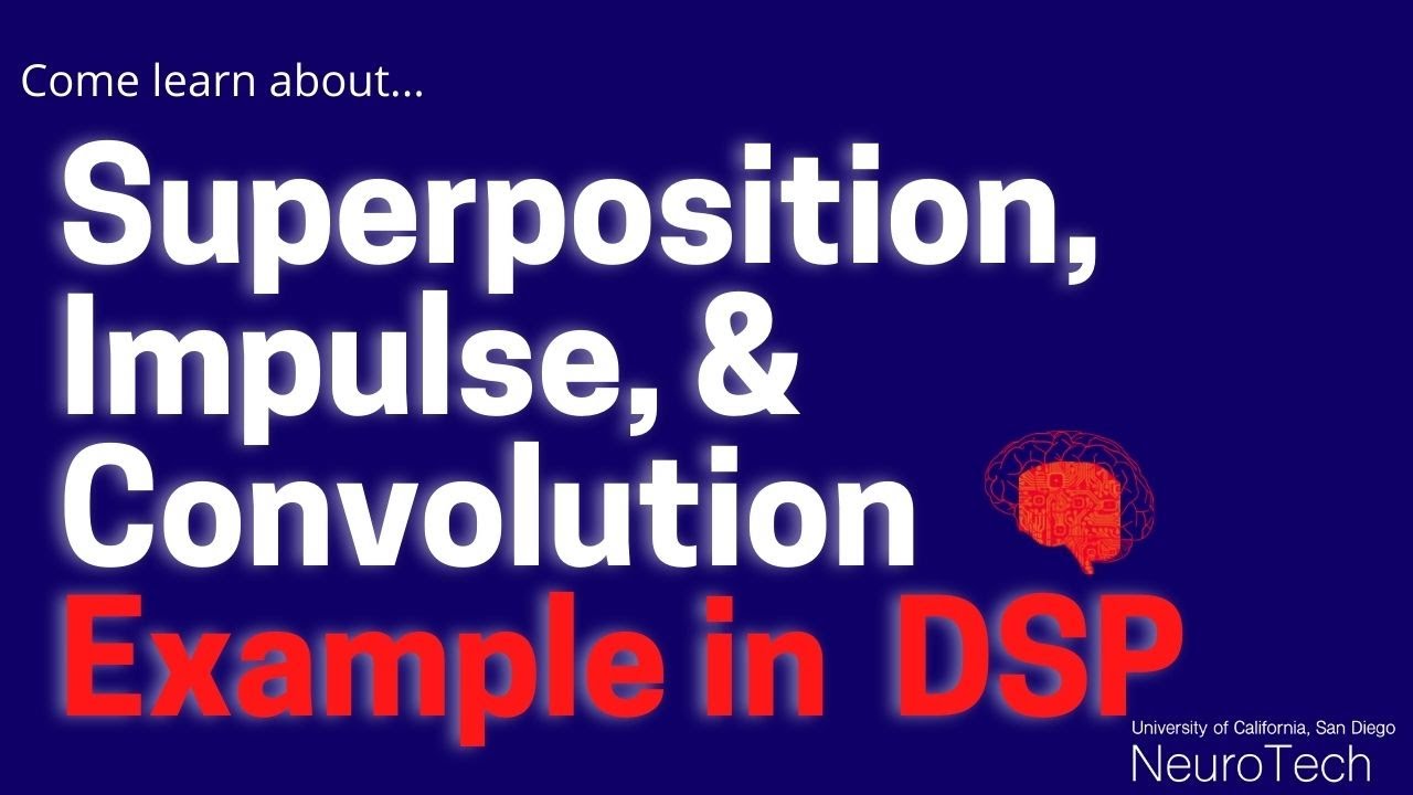 Superposition, Impulse, and Convolution Example | DSP 03 (ft ...