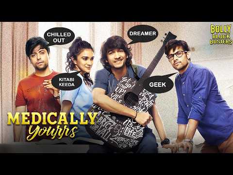 Medically Yours | Hindi Full Movie | Shantanu Maheshwari, Shruti Bapna | Hindi Movie 2026