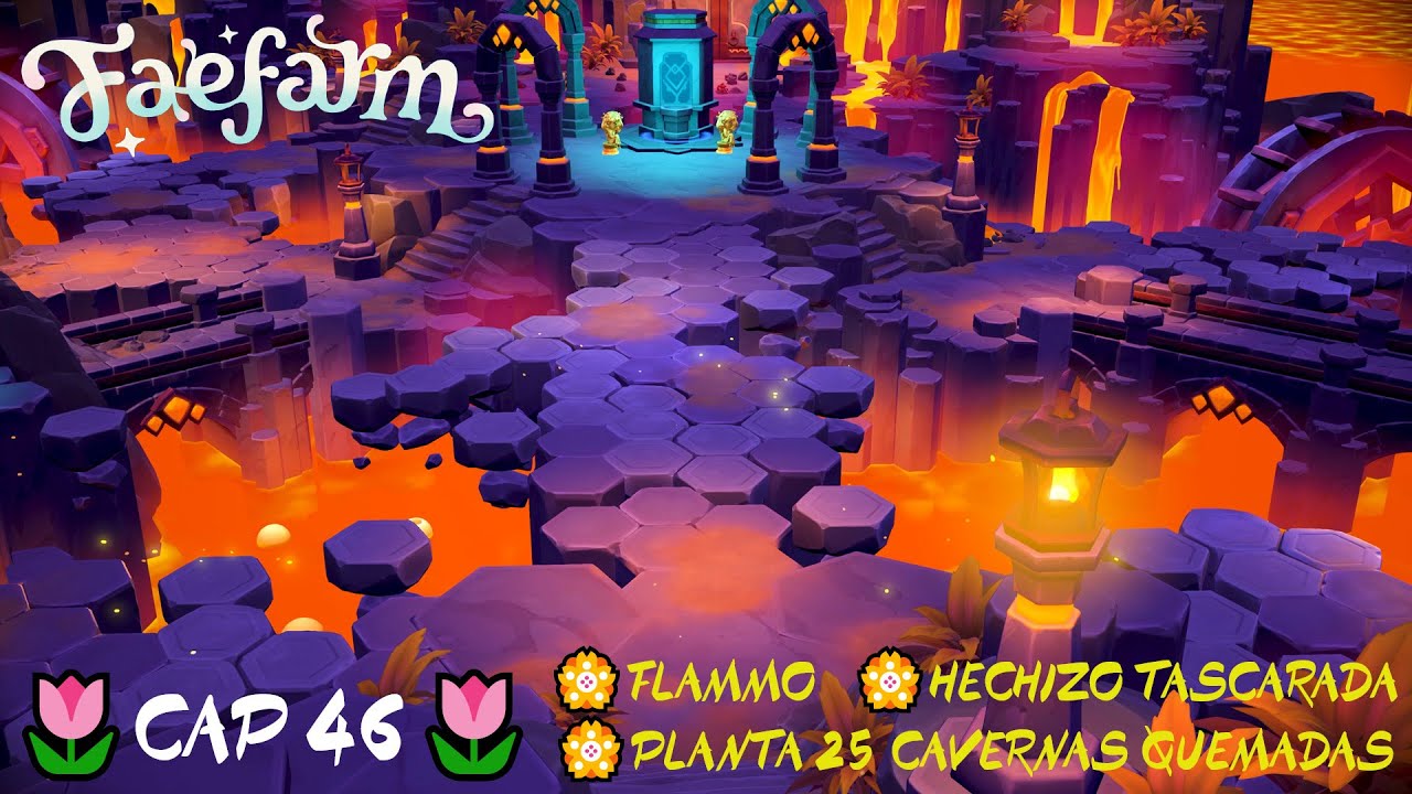 🌺 FAE FARM 🌷 Cap 46│FLAMMO│PLANTA 25 CAVERNAS QUEMADAS│HECHIZO ...