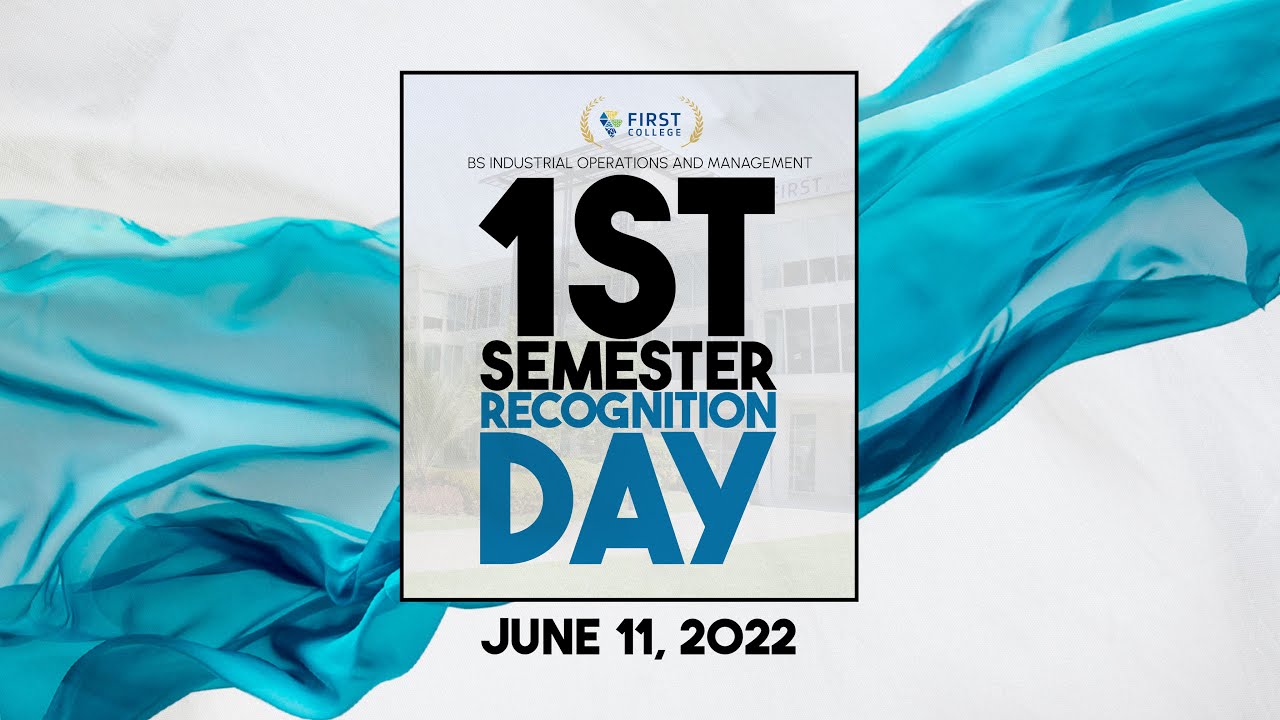 FIRST College BS Industrial Operations and Management 1st Semester (S.Y ...