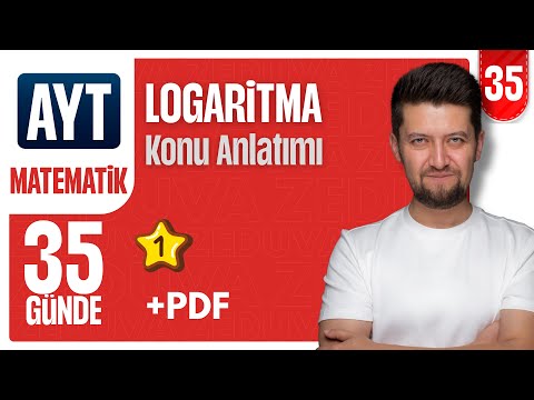 AYT MATEMATİK | Logaritma 1 Konu Anlatımı | 35. Video