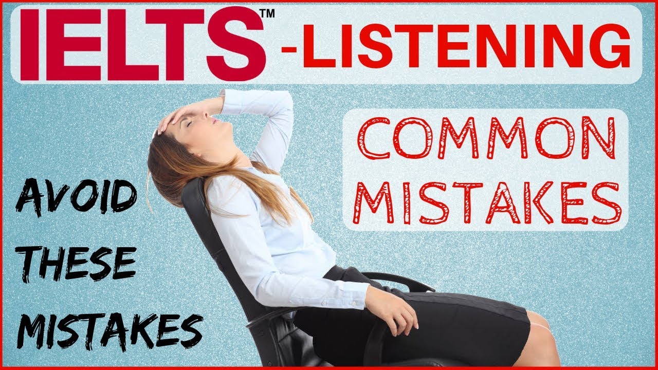 IELTS Listening - DON'T DO these mistakes - YouTube