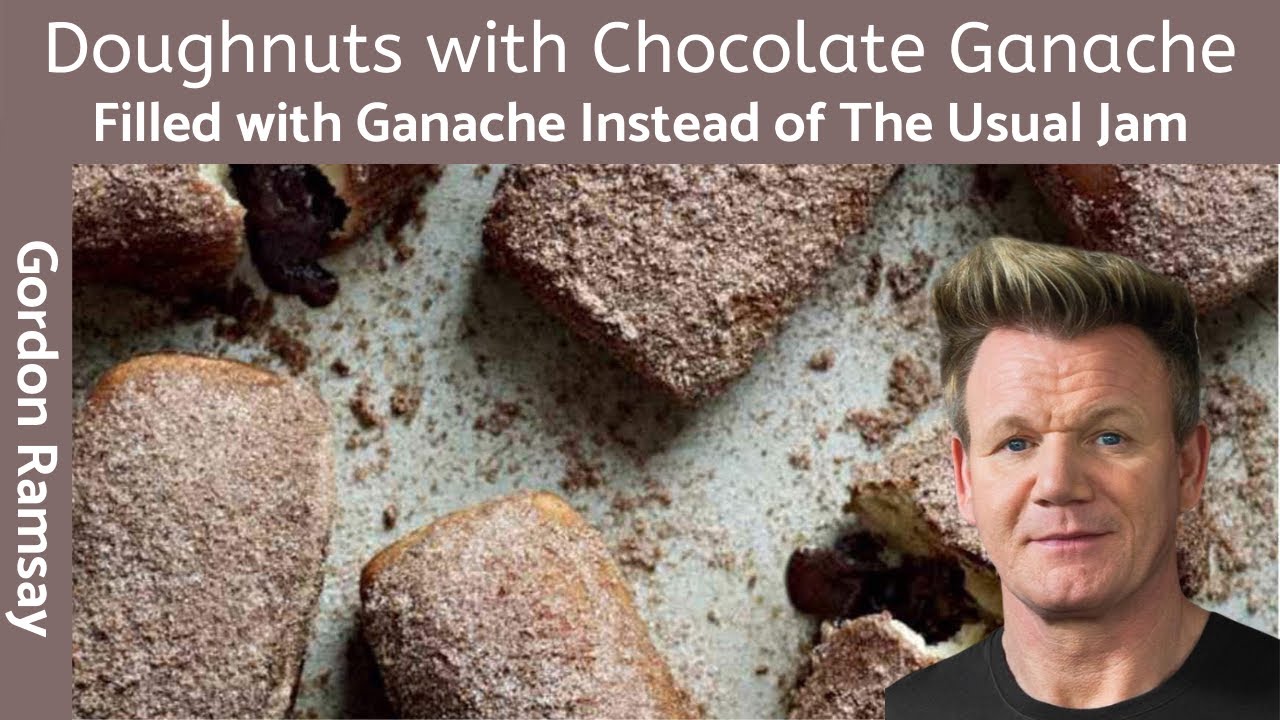 Gordon Ramsay Chocolate Donuts Recipe | Deporecipe.co
