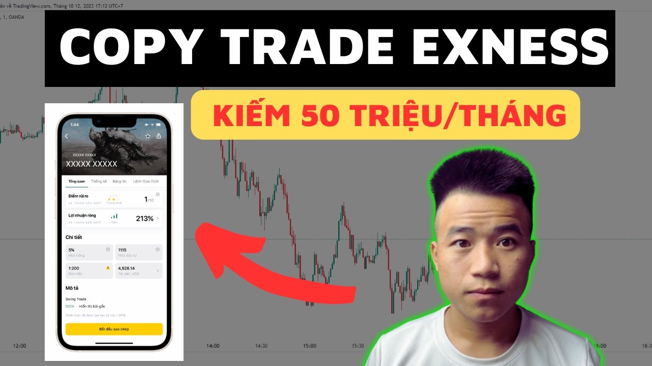 Cách Copy Trade Exness Kiếm 50 Triệu Mỗi Tháng (Exness Social Trading ...