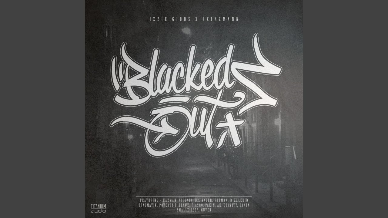 Blacked Out (feat. AK) - YouTube