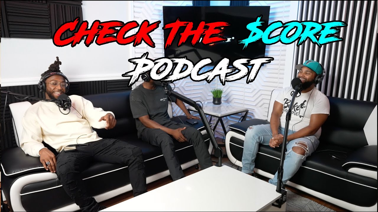 Check the $core Podcast | Episode 18 - YouTube