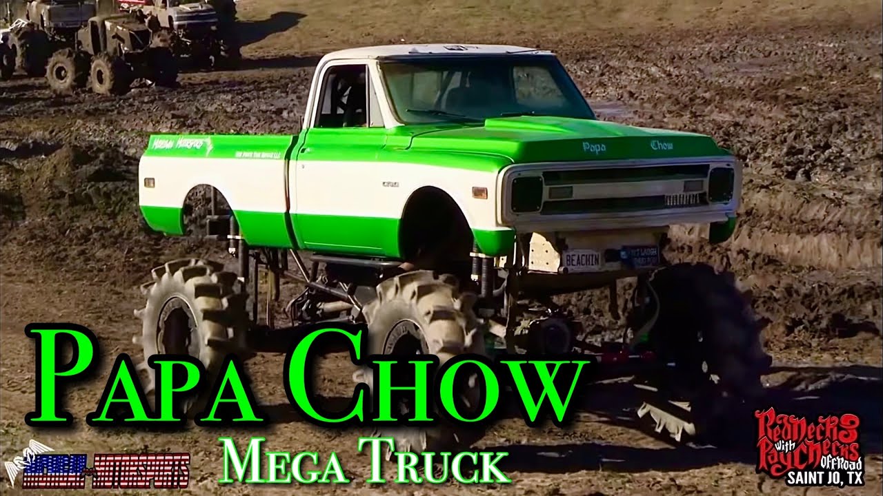 Papa Chow Mega Truck - Mud Bogging - YouTube
