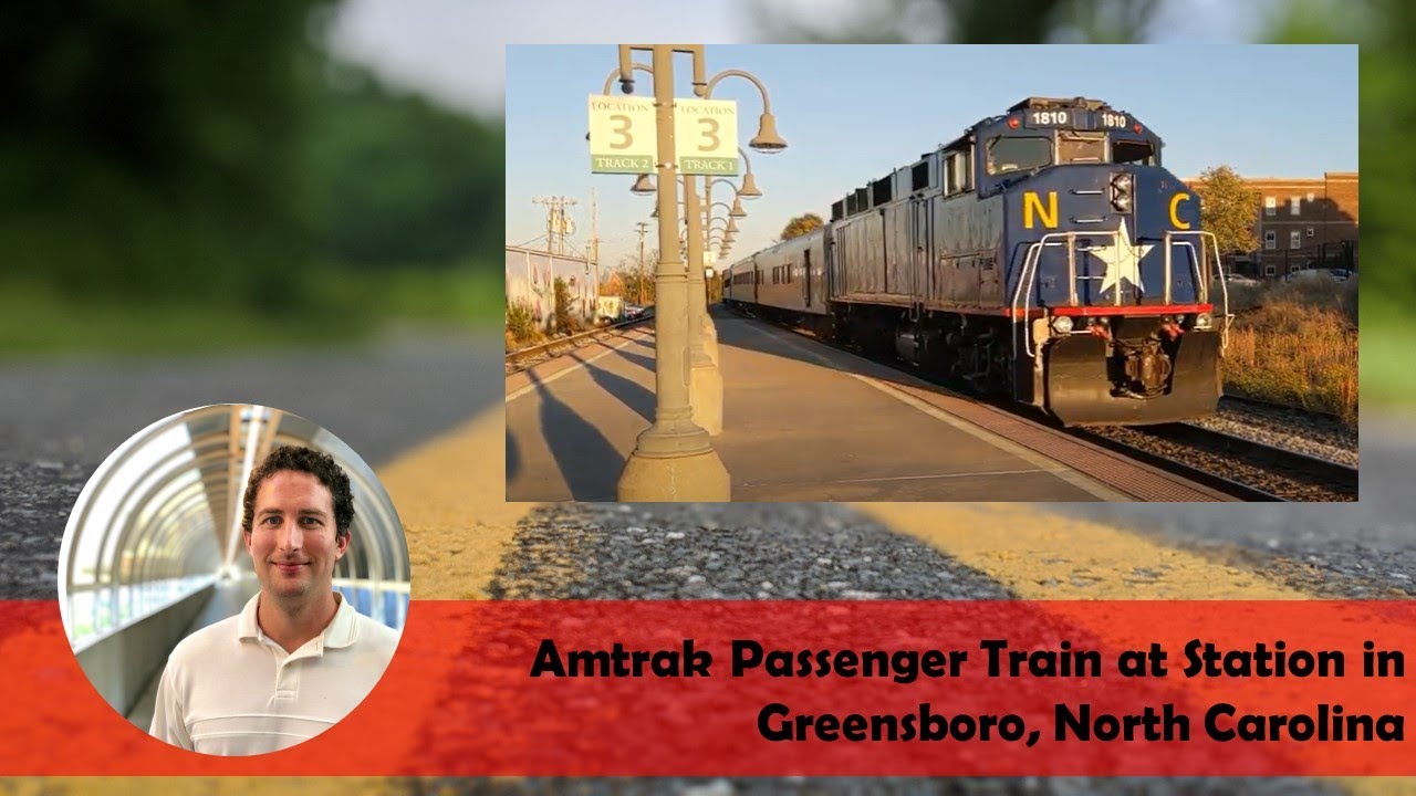 Amtrak Passenger Train at Station in Greensboro, North Carolina - YouTube