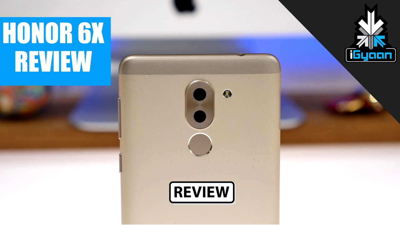 Honor 6X Full Review - YouTube
