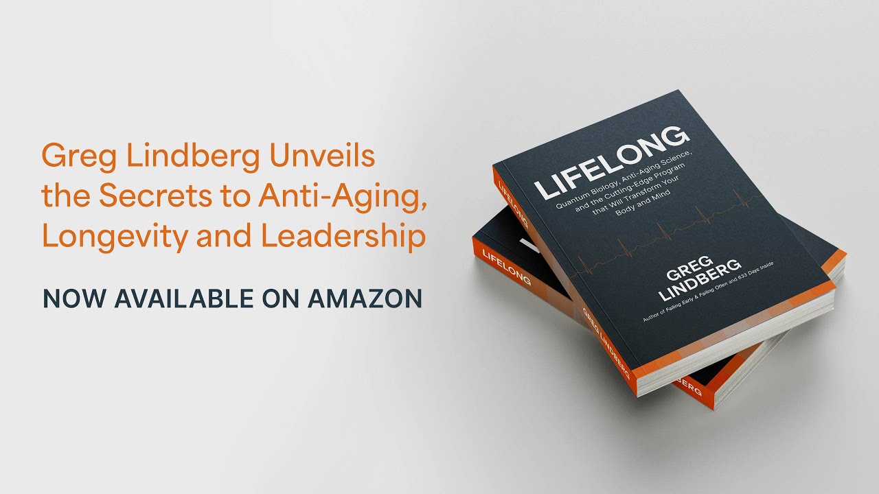 Entrepreneur Greg Lindberg Publishes Groundbreaking Book on Anti-Aging ...