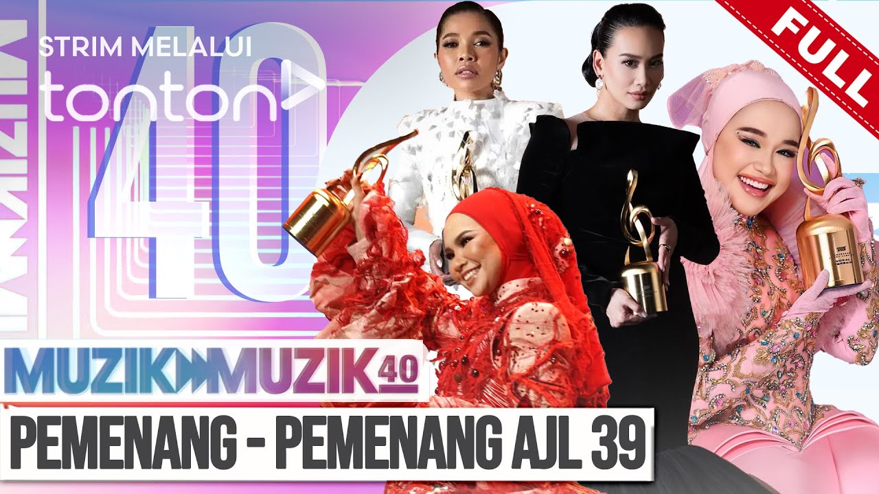 [FULL] Muzik Muzik 40 (2025) | 23 Feb - Pemenang - Pemenang AJL 39 ...