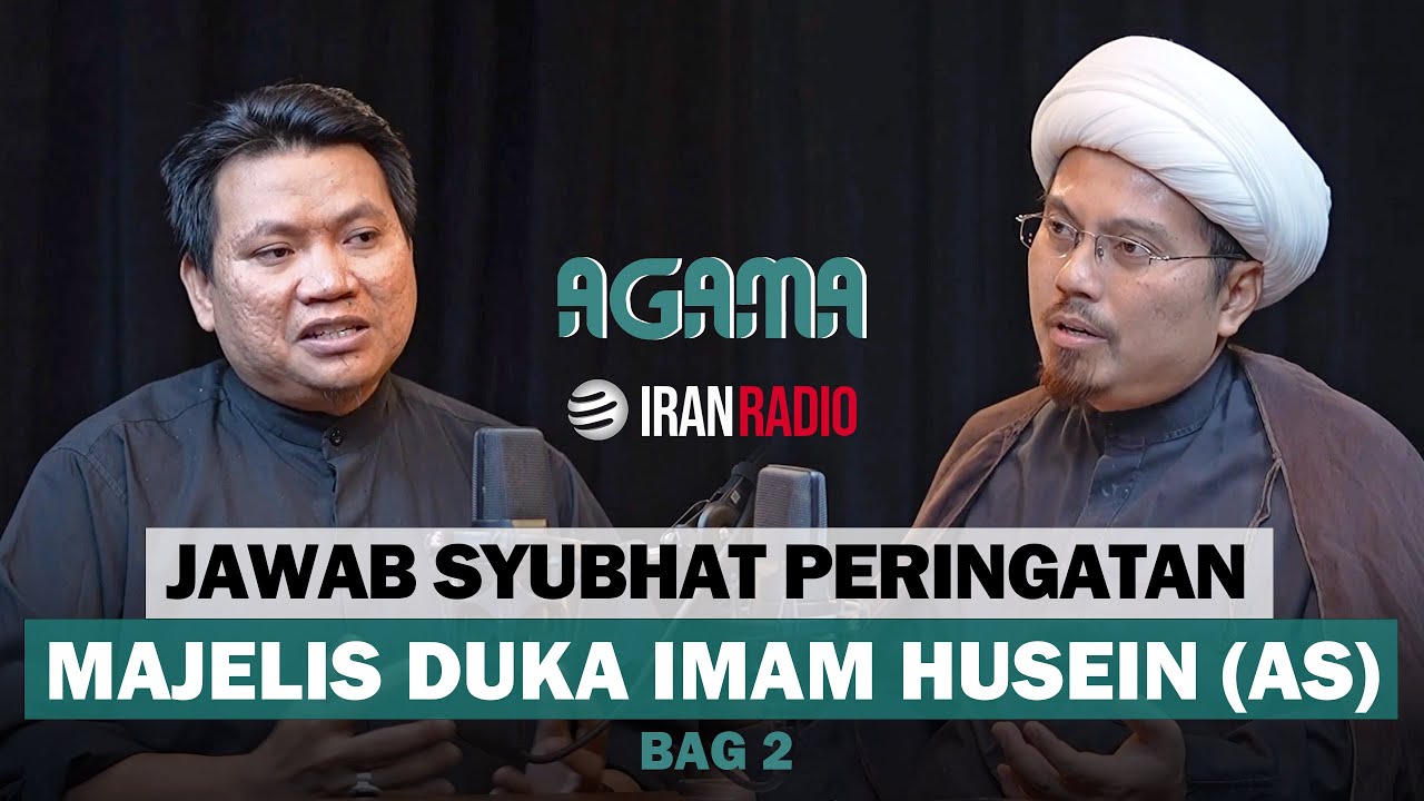 Jawab syubhat peringatan majelis duka Imam Husein (as) - Bag 2 | Ismail Amin & Muhammad Habri ...
