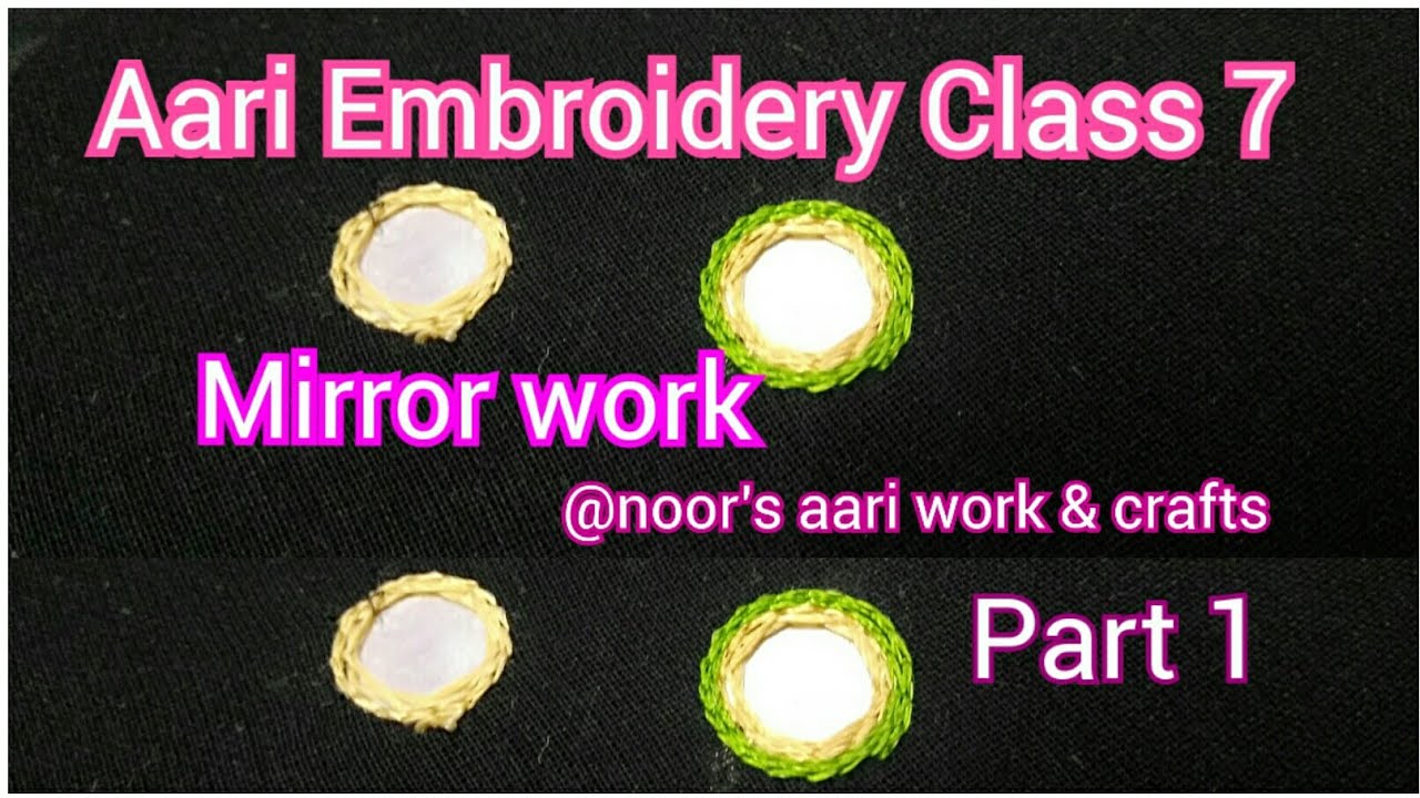 Aari Embroidery Class 7 - Simple Mirror Aari work Tikka Work # ...