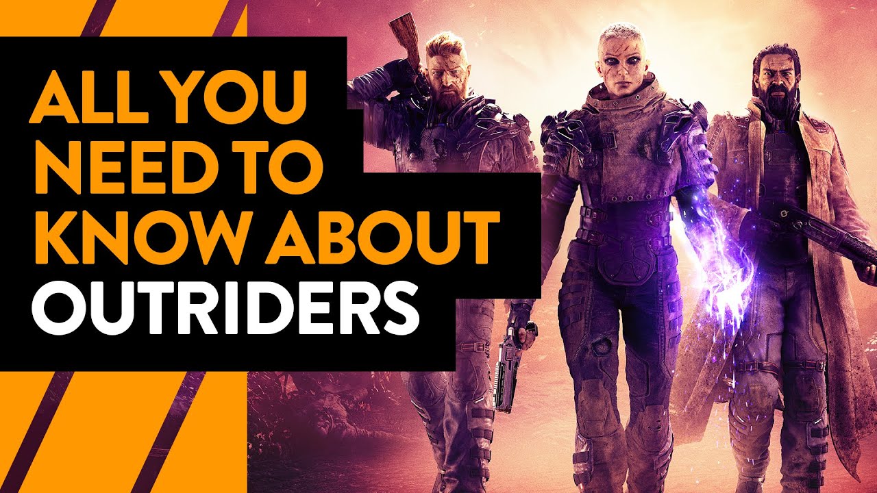 All you need to know about OUTRIDERS | Preview - YouTube