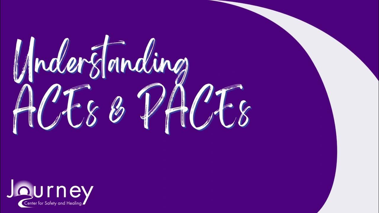 Understanding ACEs & PACEs - YouTube