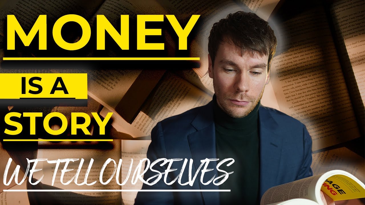 Money is a story we tell ourselves - YouTube