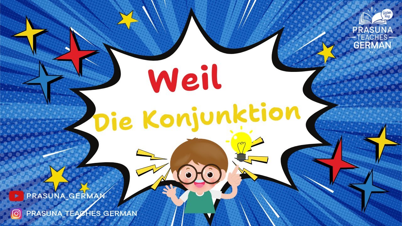 Using "weil" in German | With Separable Verbs, Modal Verbs & Perfekt ...
