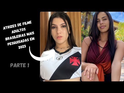 As Atrizes De Filme Adultos Brasileiras Mais Pesquisadas Em 2023 Parte as-atrizes-de-filme-adultos-brasileiras-mais-pesquisadas-em-2023-parte
