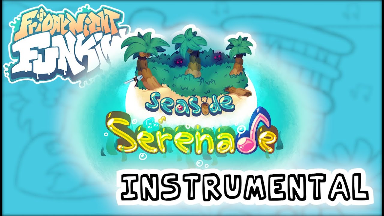 FNF - Seaside Serenade OST (Vs. Mermaid Girlfriend) [Instrumental ...
