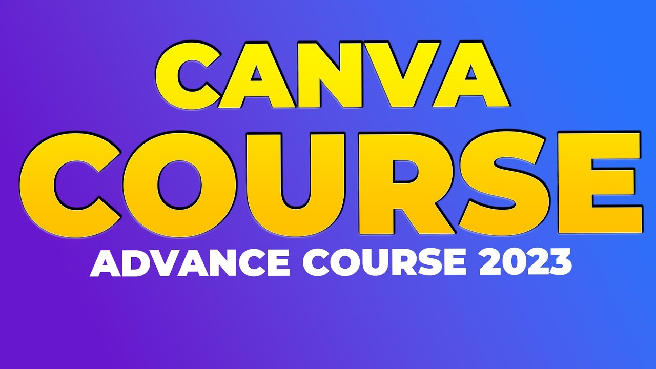 Learn Canva In 1 Hour | Advance Tutorial - YouTube