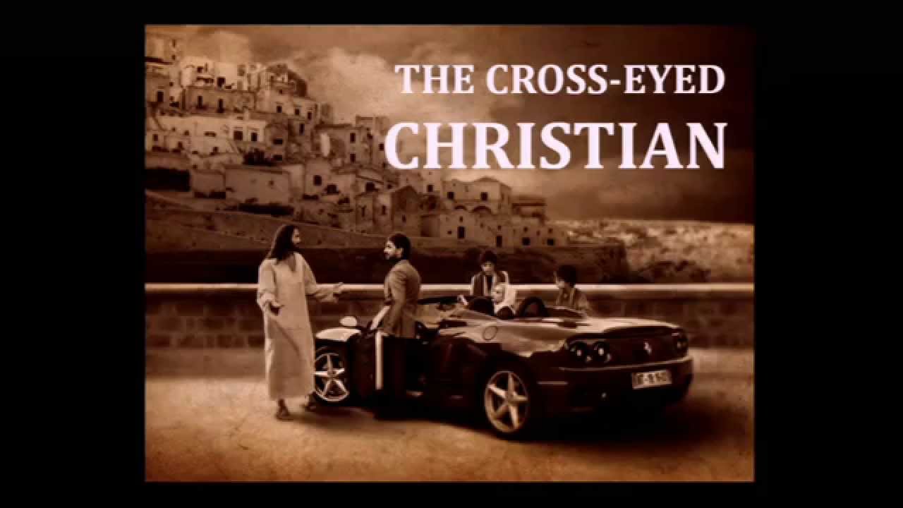 The Cross Eyed Christian by Julian Archer - YouTube