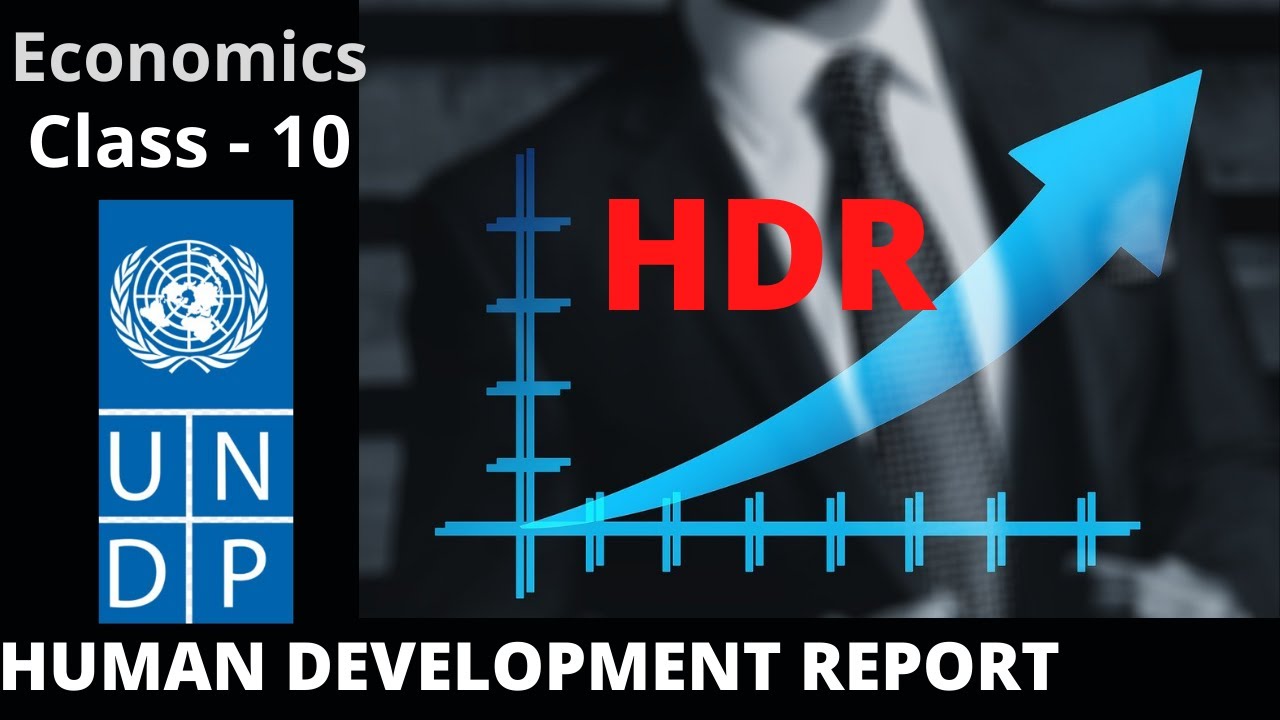 Human Development Report | HDR | Class 10 Economics | BYP - YouTube