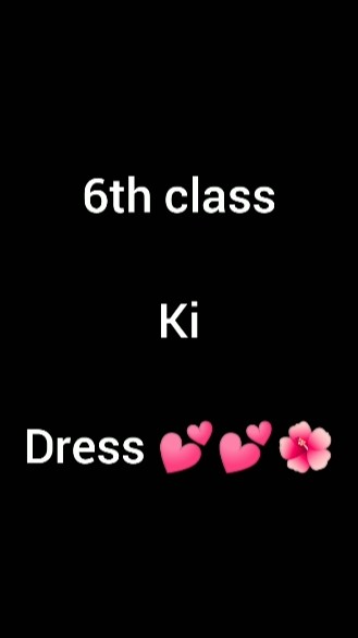 6th class ki dress to 12th class ki dress 💝💕🌸💗💓💖🌺#subscribers # ...