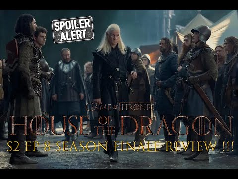 HOTD:S2 EPISODE 8 SEASON FINALE SPOILER REVIEW!!! - YouTube