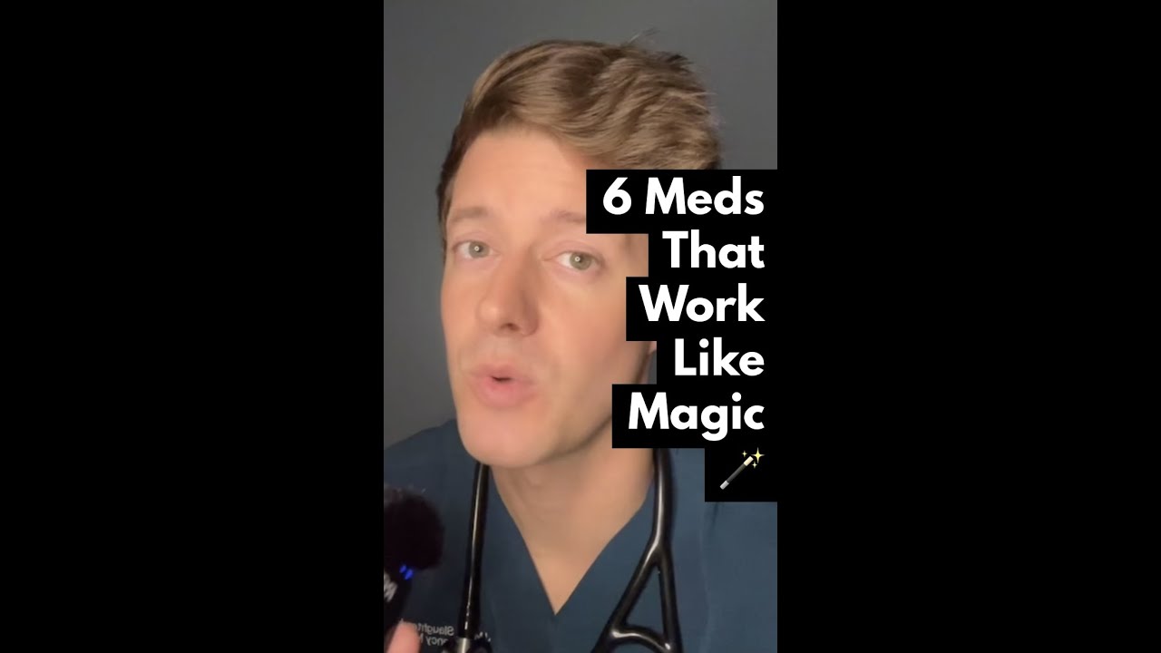 6 Meds That Work Like MAGIC 🪄 - YouTube