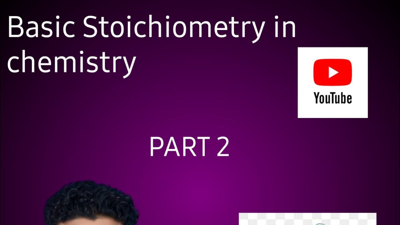 Basic Stoicheometry 02 - YouTube