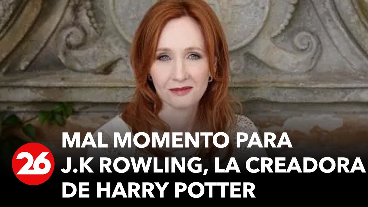 Mal momento para J.K Rowling, la creadora de Harry Potter - YouTube